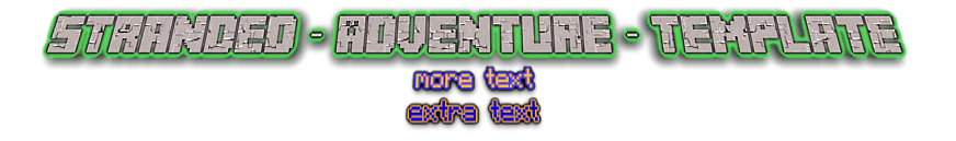Stranded - Adventure - Template font style | Textcraft